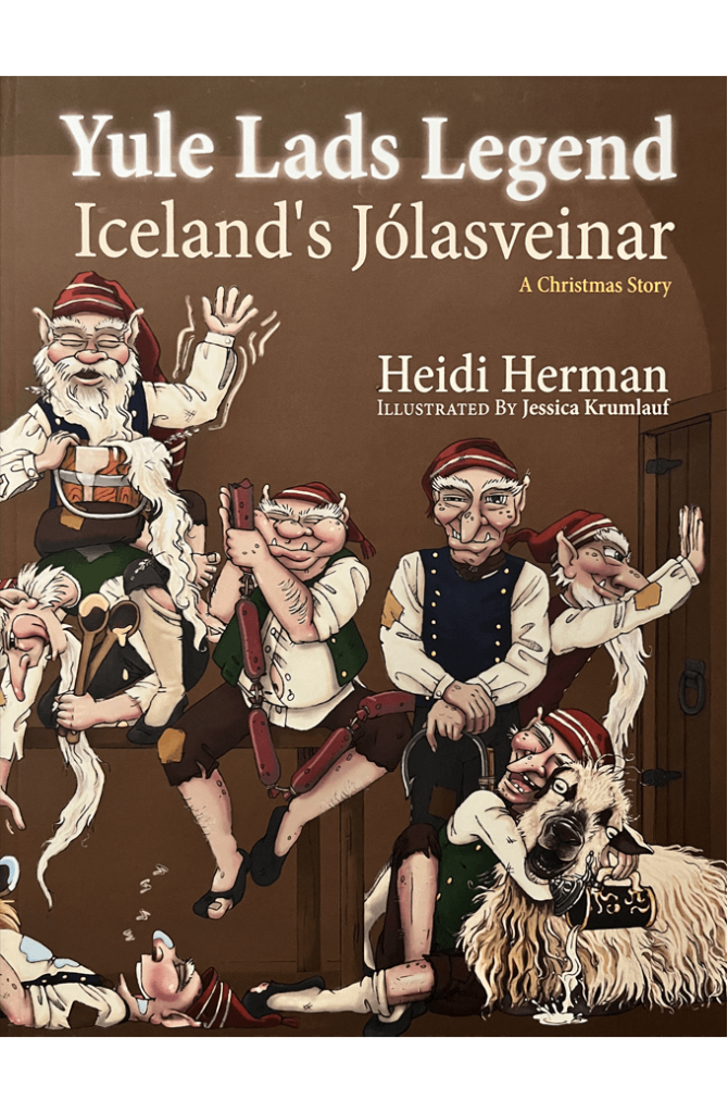 Yule Lads Legend: Iceland’s Jólasveinar – Heidi Herman Author